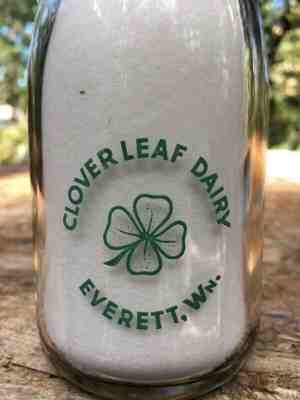 Rare Washington Milk Bottle Everett Cloverleaf Dairy 10 oz. 1/2 Pint ...