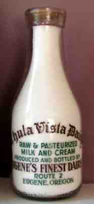 CHULA VISTA DAIRY EUGENE OREGON ROUTE 2 RAW & PASTEURIZED MILK & CREAM ...