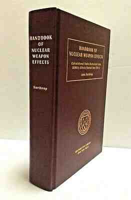RARE NORTHROP "HANDBOOK OF NUCLEAR WEAPON EFFECTS" - EM-1 SYNOPSIS ...