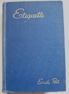 ETIQUETTE Emily Post, SIGNED COPY, 1937 Very RARE Collectible ANTIQUE ...